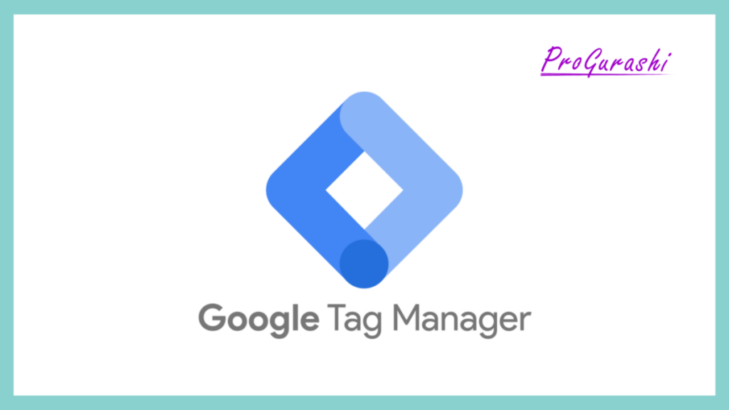 【GTM・広告】Googleタグマネージャー(GTM)とは何か？作成と設定方法｜GA4との連携｜アカウントとコンテナの違い